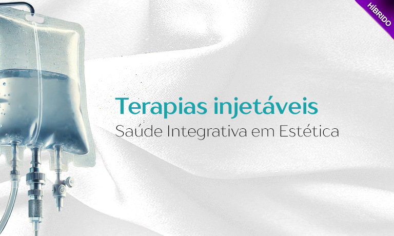 Terapias Injetáveis – Saúde Integrativa em Estética – Educative